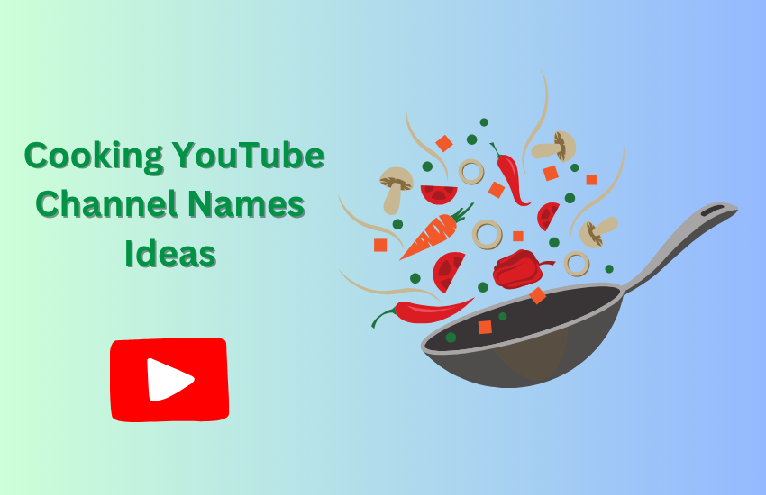 1000+ Cooking YouTube Channel Names Ideas - Marketing Case Study