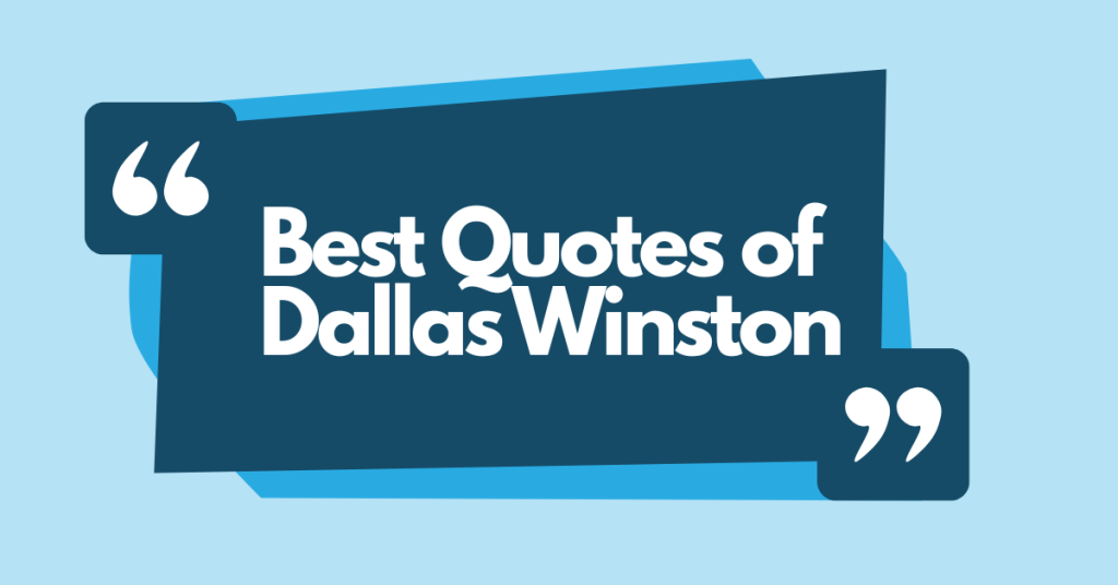 50+ Best Dallas Winston Quotes from The Outsiders (With Meanings ...